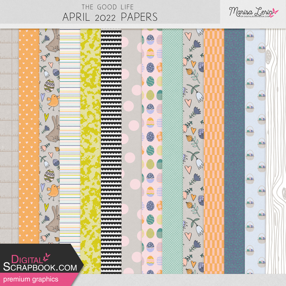 The Good Life: April 2022 Papers Kit by Marisa Lerin graphics kit ... The Good Life: April 2022 Papers Kit by Marisa Lerin graphics kit ...