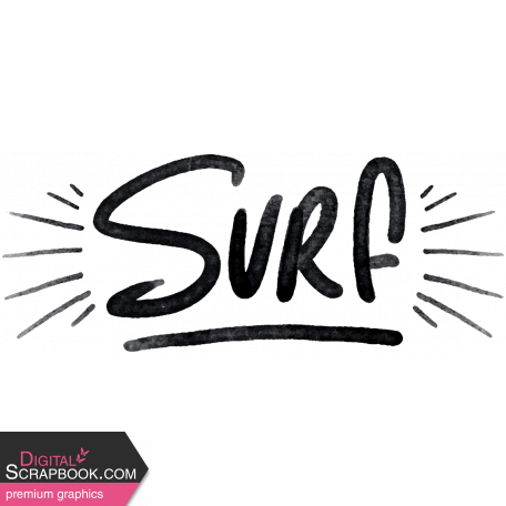 Unwind - Surf Word Art graphic by Janet Kemp | DigitalScrapbook.com Digital Scrapbooking