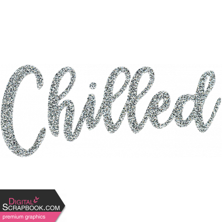 Chilled - WordArt graphic by Janet Kemp | DigitalScrapbook.com Digital Scrapbooking